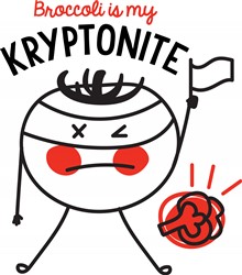 Broccoli Is Kryptonite Vector Illustration | AnnTheGran.com