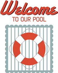 Welcome To Our Pool Vector Illustration | AnnTheGran.com