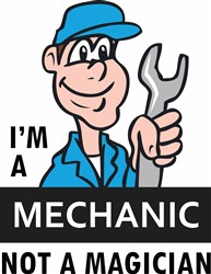 MECHANIC NOT A MAGICIAN SVG file - SVG cut files.com | AnnTheGran.com