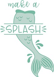 Mermaid Make A Splash SVG file - SVG cut files.com | AnnTheGran.com