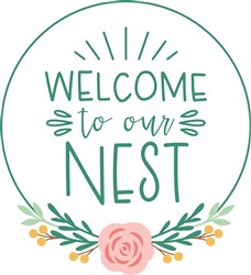 Welcome To Our Nest SVG file - SVG cut files.com | AnnTheGran.com