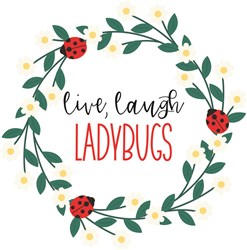Live Laugh Ladybug Vector Illustration | AnnTheGran.com