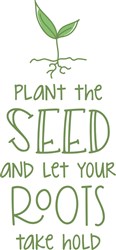 Plant Seed Roots Hold Motivational Quote Saying Phrase Vector ...