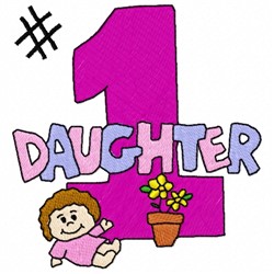 Number 1 Daughter Embroidery Design | AnnTheGran