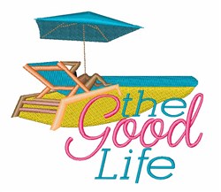 Good Life Embroidery Design | AnnTheGran.com