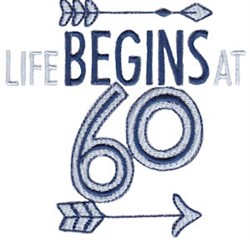Life Begins At 60 Embroidery Design | AnnTheGran.com