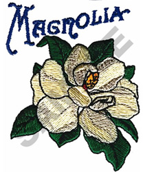 MAGNOLIA Embroidery Design | AnnTheGran.com
