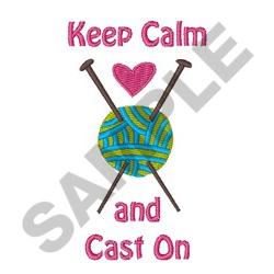 KEEP CALM AND CAST ON Embroidery Design | AnnTheGran.com
