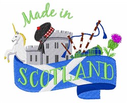 Made In Scotland Embroidery Design | AnnTheGran.com