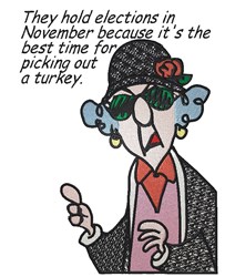 Maxine On Elections Embroidery Design | AnnTheGran.com