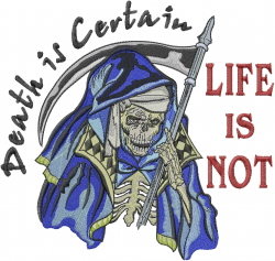 Death Is Certain Embroidery Design | AnnTheGran.com