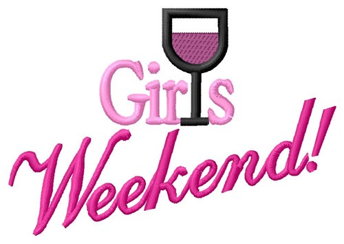 Girls Weekend Embroidery Design | AnnTheGran