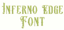 Inferno Edge Font Embroidery Font | AnnTheGran.com