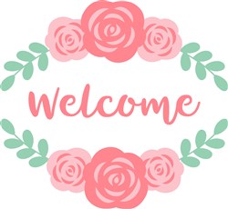 Welcome Roses SVG file - SVG cut files.com | AnnTheGran.com