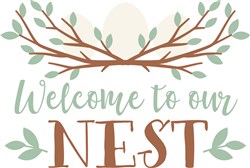 Welcome To Our Nest SVG file - SVG cut files.com | AnnTheGran.com