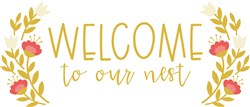 Welcome To Nest SVG file - SVG cut files.com | AnnTheGran.com