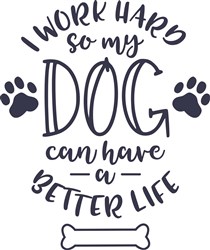 Work Hard For Dog SVG file - SVG cut files.com | AnnTheGran.com