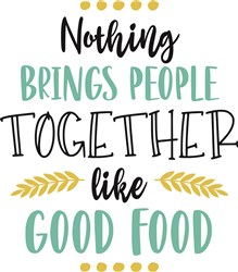 Good Food Brings People Together SVG file - SVG cut files.com ...
