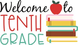 Welcome To Tenth Grade Vector Illustration | AnnTheGran.com