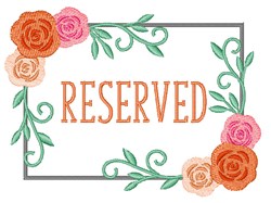 Reserved Sign Embroidery Design | AnnTheGran.com