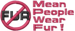 Mean People Wear Fur Embroidery Design | AnnTheGran.com